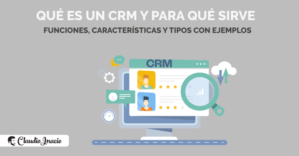 CRM: qué es y para qué sirve un programa crm para empresas