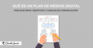 Qué es un Plan de Medios, para qué sirve y canales que existen